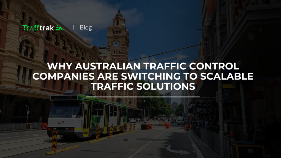 Why Australian Traffic Control Companies Are Switching to Scalable ...